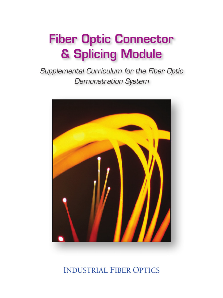Fiber Optic Connector & Splicing Module: Supplemental Curriculum For ...