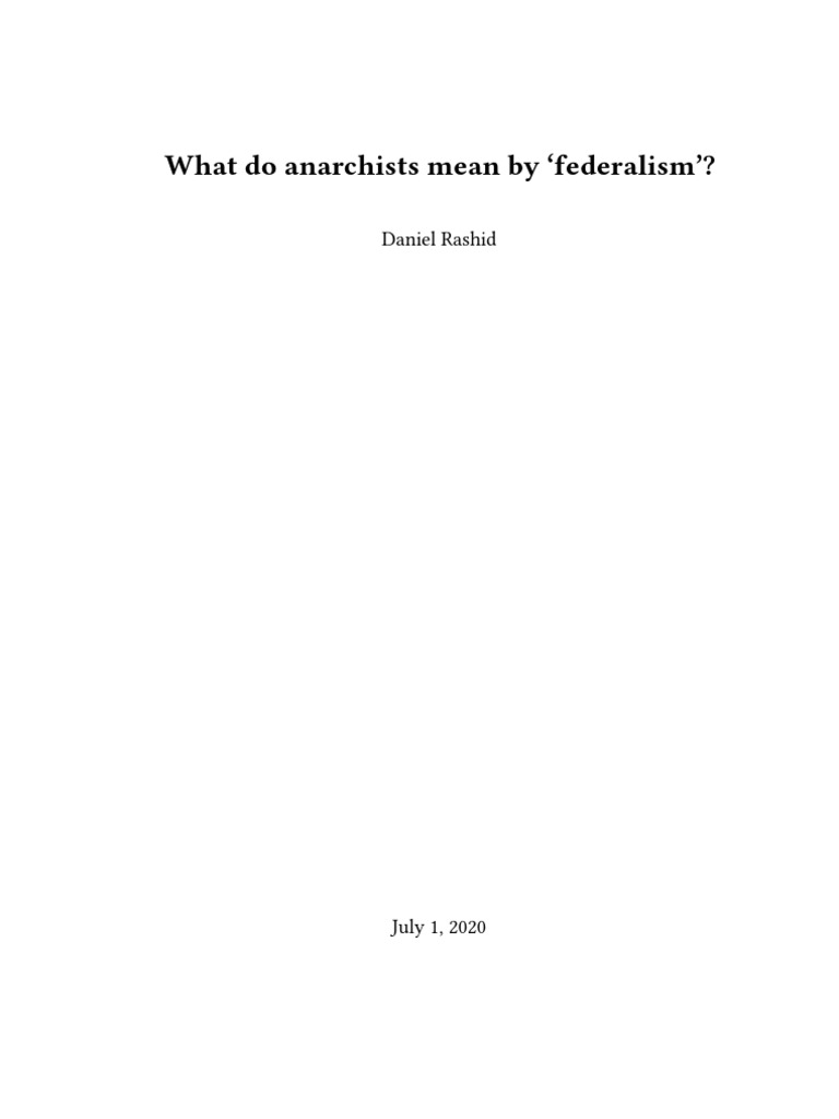 What Do Anarchists Mean by Federalism | PDF | Socialism | Anarchism