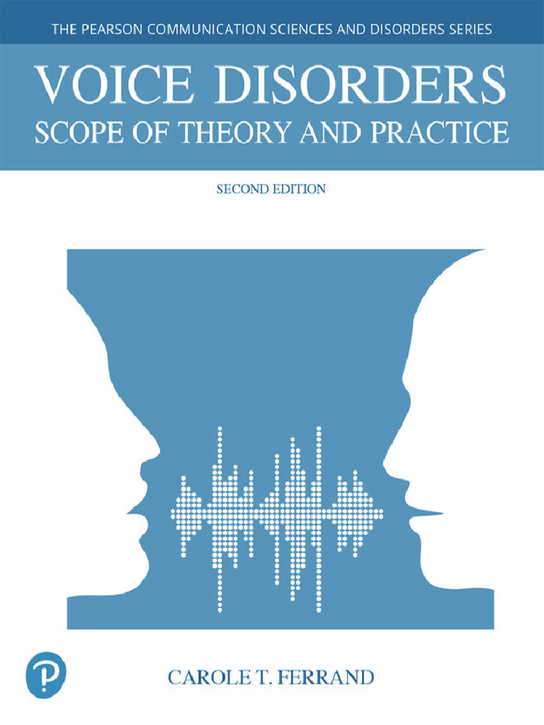 Voice Disorders - Scope of Theory and Practice | PDF | Respiratory ...