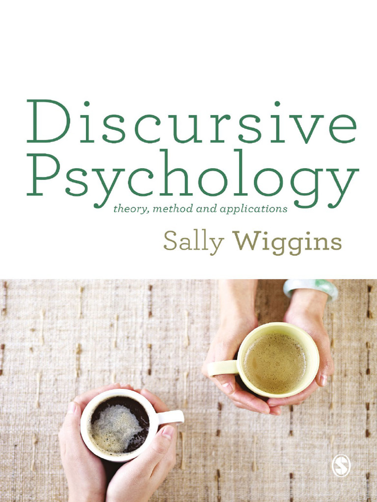 2sally Wiggins - Discursive Psychology - Theory, Method, and Applications (2017) | PDF ...