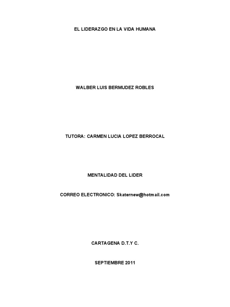 Ensayo Sobre Liderazgo Walber Luis Bermudez Robles | PDF | Liderazgo ... Ensayo Sobre Liderazgo Walber Luis Bermudez Robles | PDF | Liderazgo ...