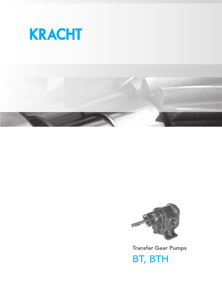 KRACHT Transfer Gear Pump Series BT BTH Catalogue 2008 en | PDF | Pump | Gear
