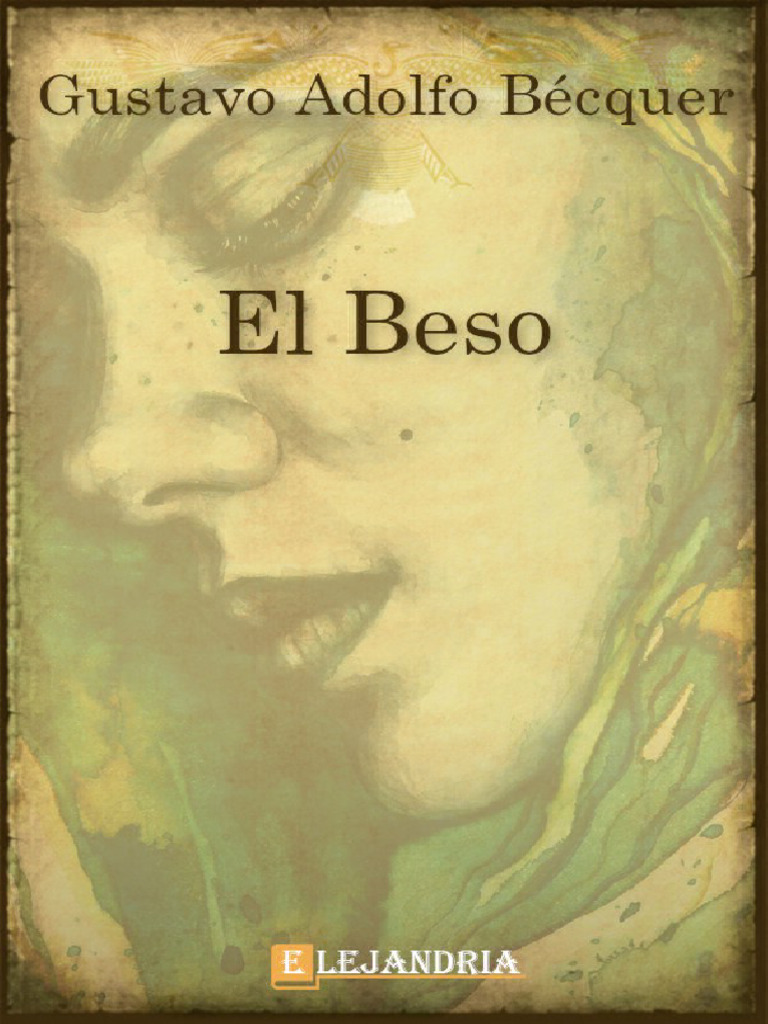El Beso-Gustavo Adolfo Becquer | PDF