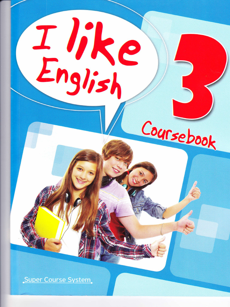 I Like English 3 Course Book | PDF