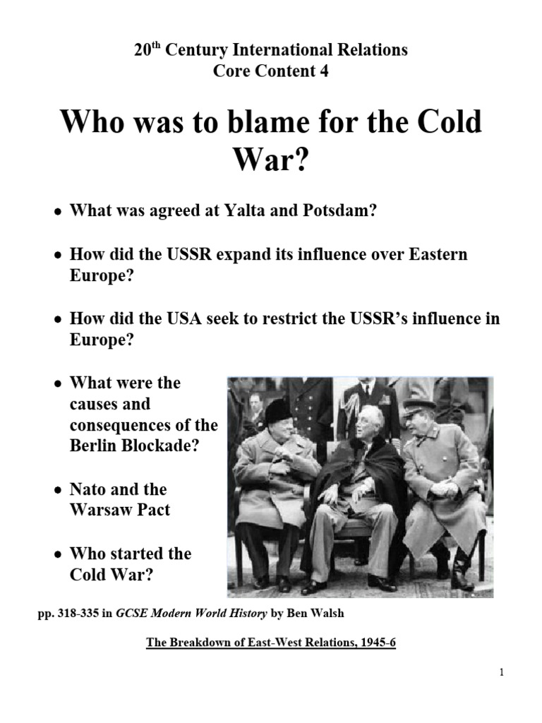 4 - Who Was To Blame For The Cold War | PDF | Soviet Union | World Politics