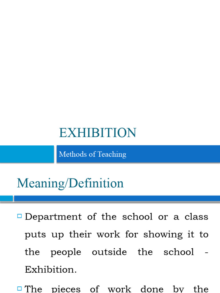 Teaching Methods - Exhibition | PDF | Teaching Method | Cognition Teaching Methods - Exhibition | PDF | Teaching Method | Cognition