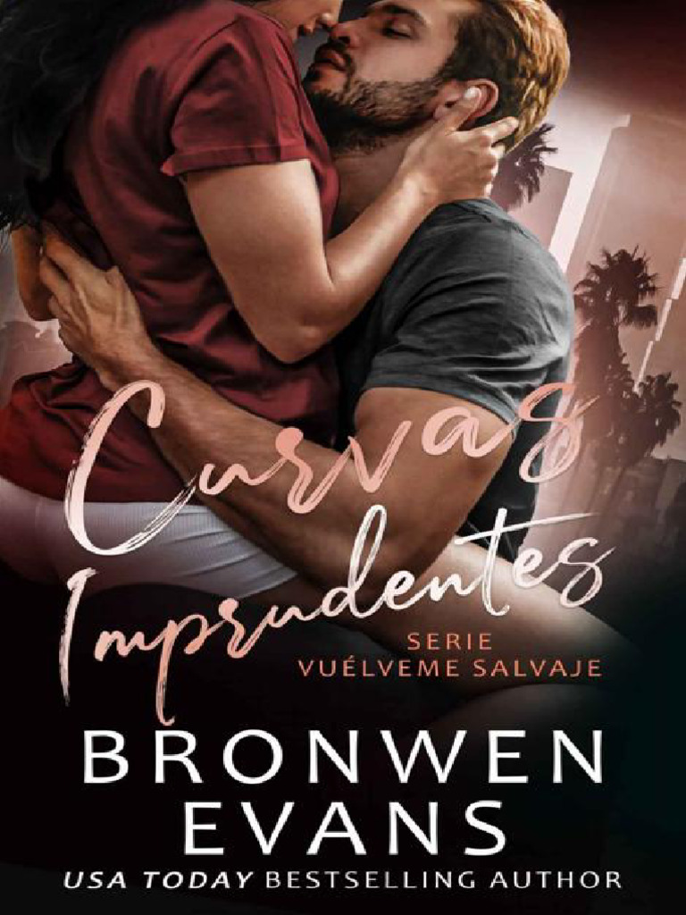 Reckless Curves (Drive Me Wild 1) - Bronwen Evans | PDF | Amor ...