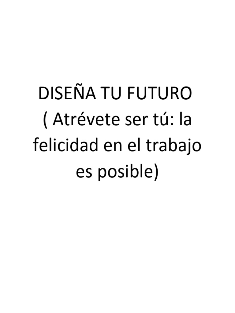 Diseña tu futuro laboral hoy | PDF | Fuerza | Internet