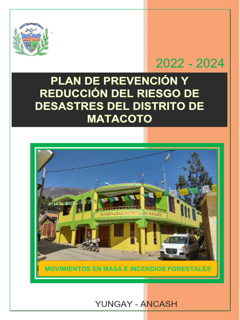 15168_plan-de-prevencion-y-reduccion-del-riesgo-de-desastres-del-distrito-de-matacoto-2022-2024 ...