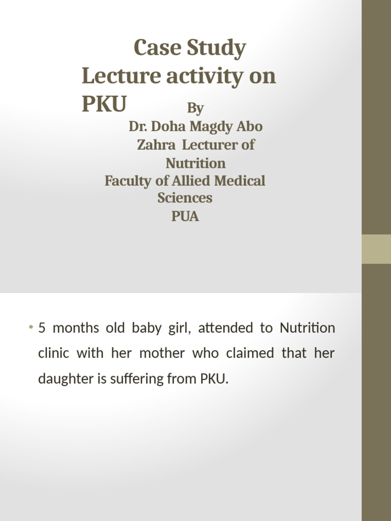 Case Study Pku | PDF | Calorie | Phenylalanine