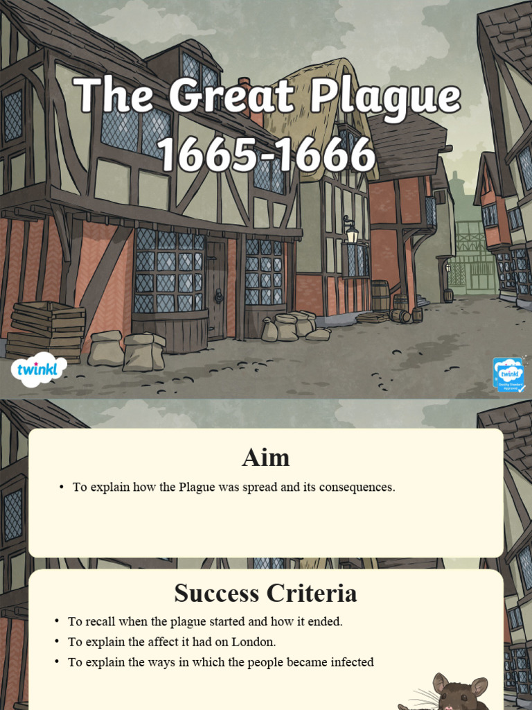 t2 H 5353 The Great Plague Information Powerpoint 2 Ver 3 E2e0d507 E3f7 ...
