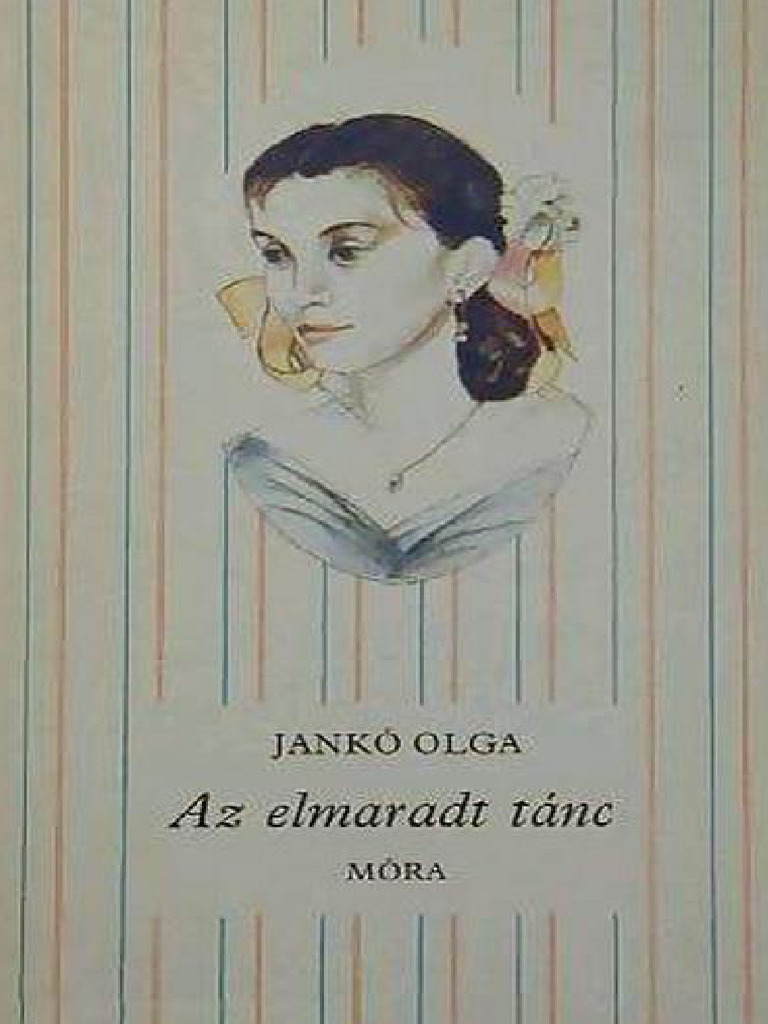 Jankó Olga - Az Elmaradt Tánc | PDF