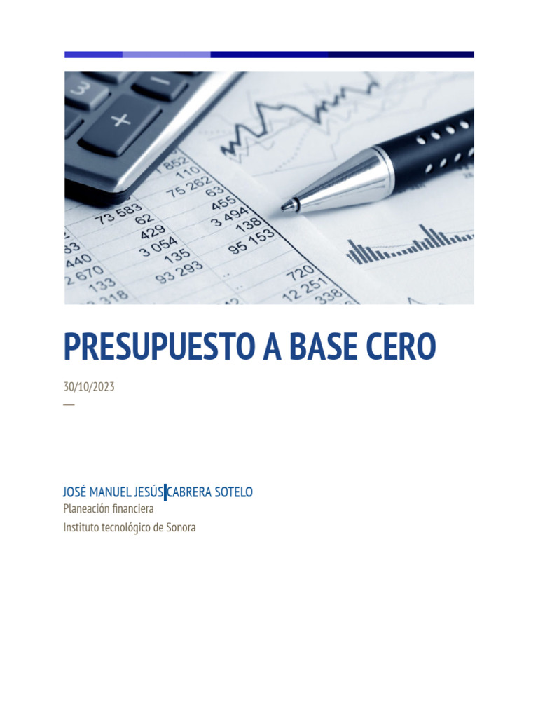 Presupuesto A Base Cero | PDF | Presupuesto | Business Presupuesto A Base Cero | PDF | Presupuesto | Business