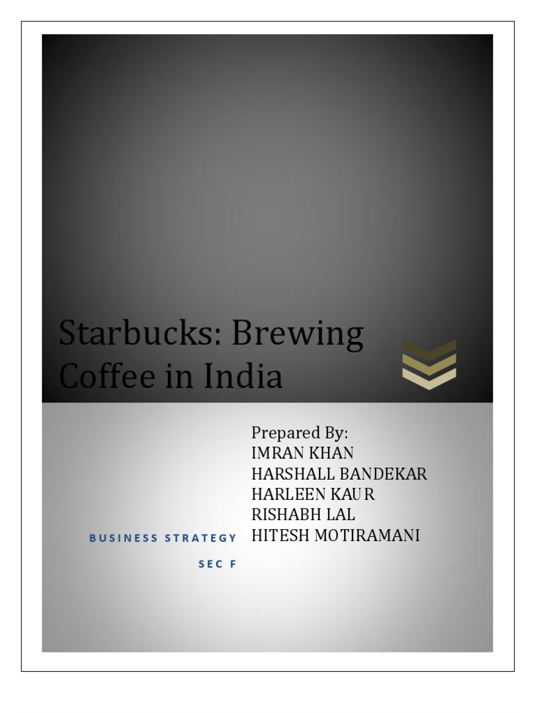 Starbucks Report | PDF | Starbucks | Coffee