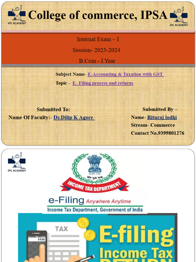 Fin. B 1st Yr - E-Filing Process and Returns PPT Presentation by (R.L) | PDF | Public Law | Taxes