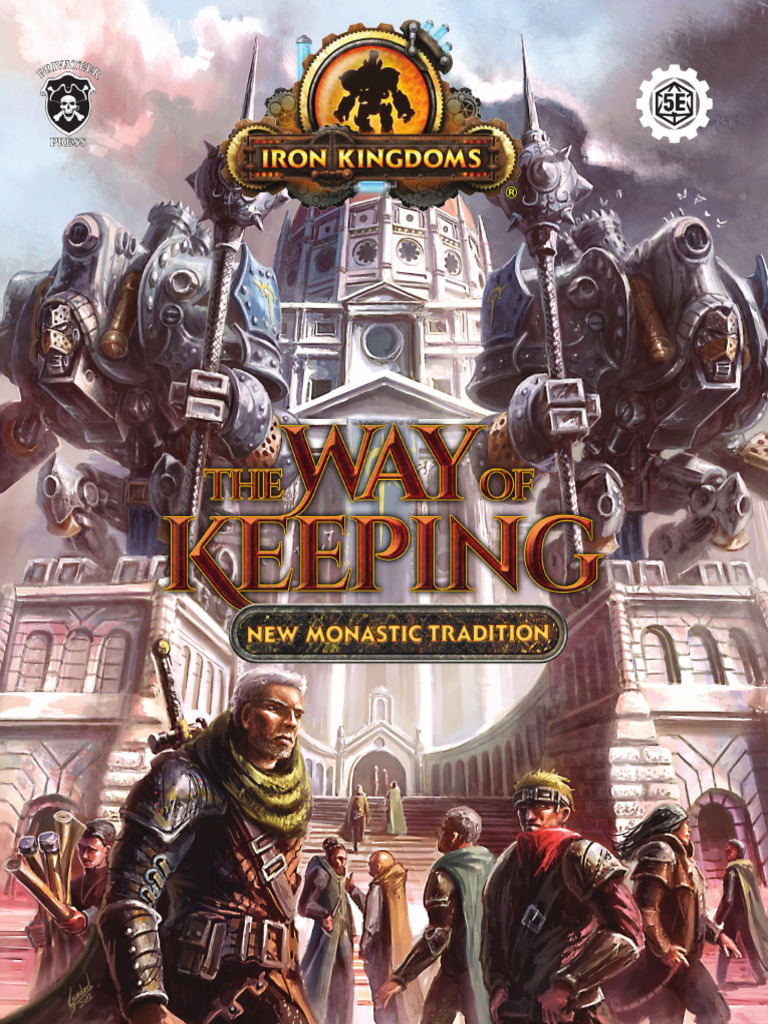 Iron Kingdoms 5e - The Way of Keeping New Monastic Tradition | PDF ...