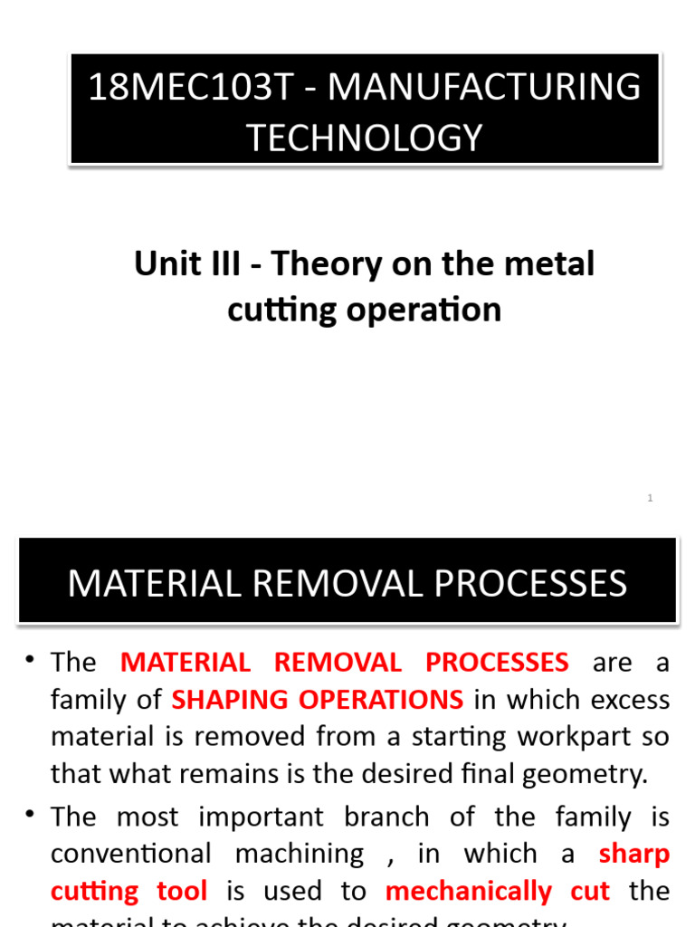 Unit-III - Theory On The Metal Cutting Operation | PDF | Machining | Steel