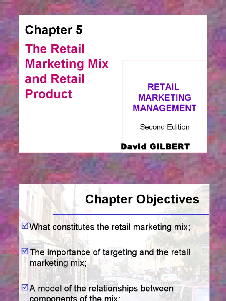 The Retail Marketing Mix and Retail Product | PDF | Retail | Brand