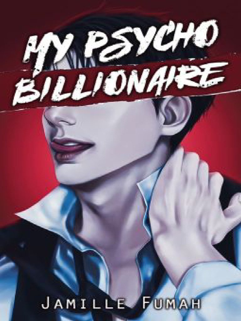 My Psycho Billionaire 141752606 | PDF