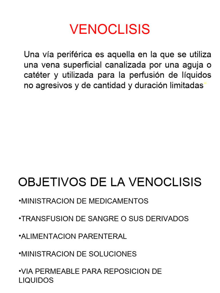 VENOCLISIS | PDF | Terapia intravenosa | Medicina CLINICA