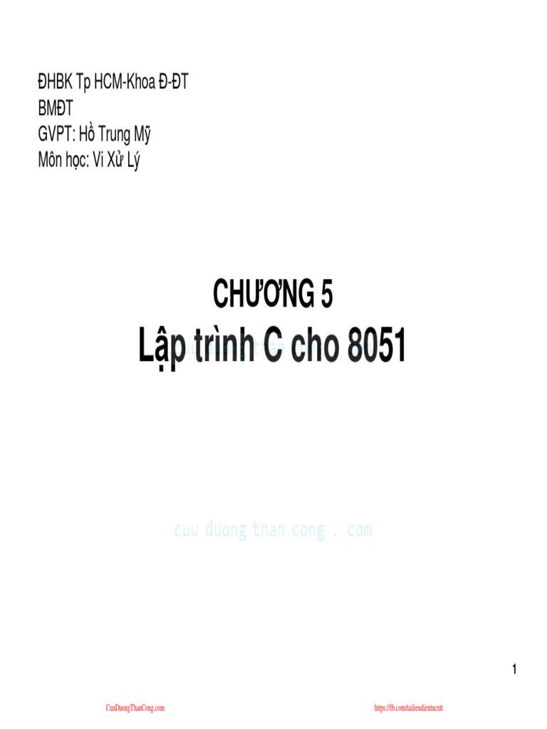 Vi-Xu-Ly - Ho-Trung-My - Vxl-Ch05-Lap-Trinh-C-Cho-8051 - 82slides - (Cuuduongthancong - Com) | PDF