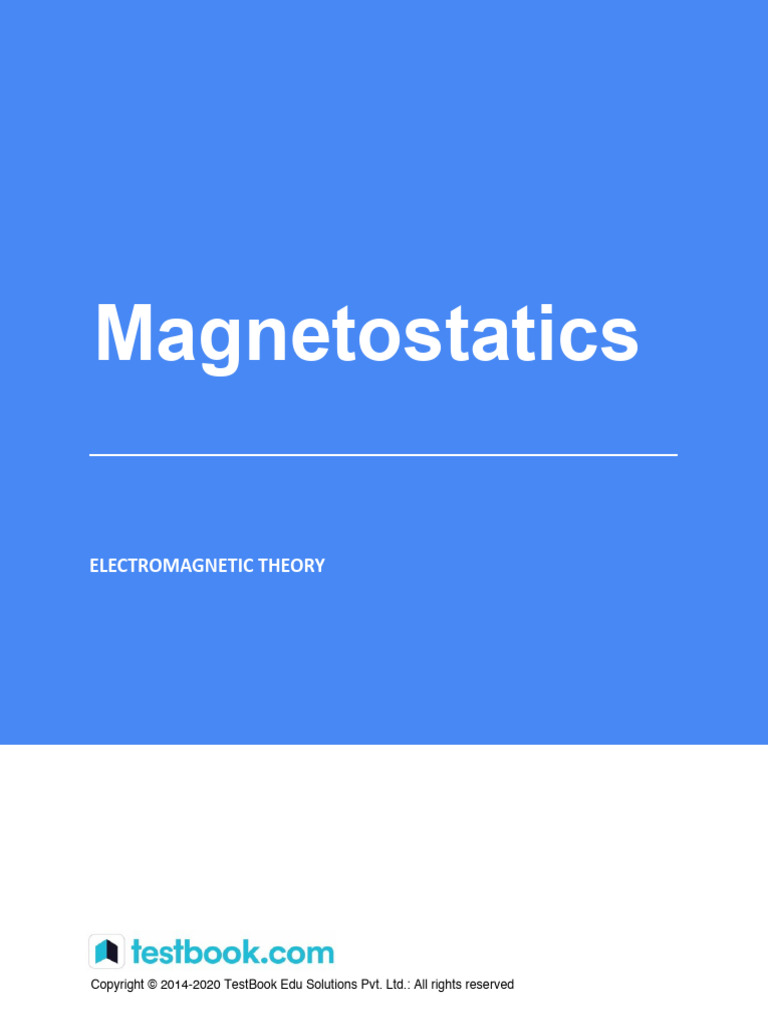 Magnetostatics - Study Notes | PDF | Magnetic Field | Force