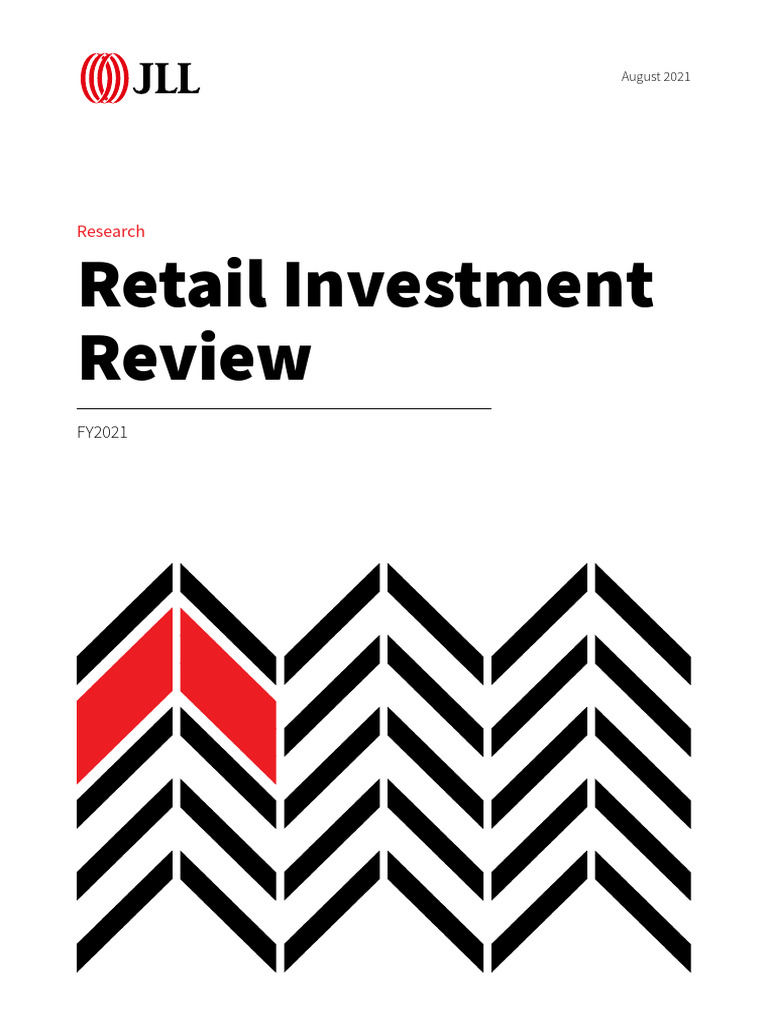 JLL Retail Investment Review Fy 21 | PDF JLL Retail Investment Review Fy 21 | PDF