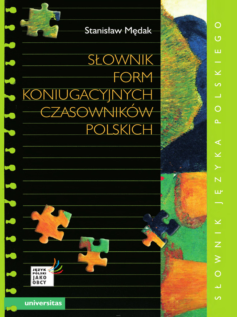 Slownik Form Koniugacyjnych Czasownikow Polskich | PDF