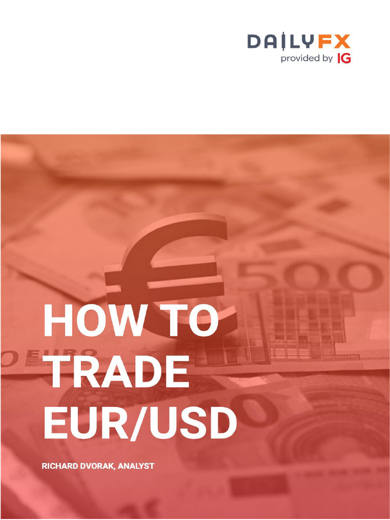 DailyFX How To Trade EURUSD FINAL | PDF