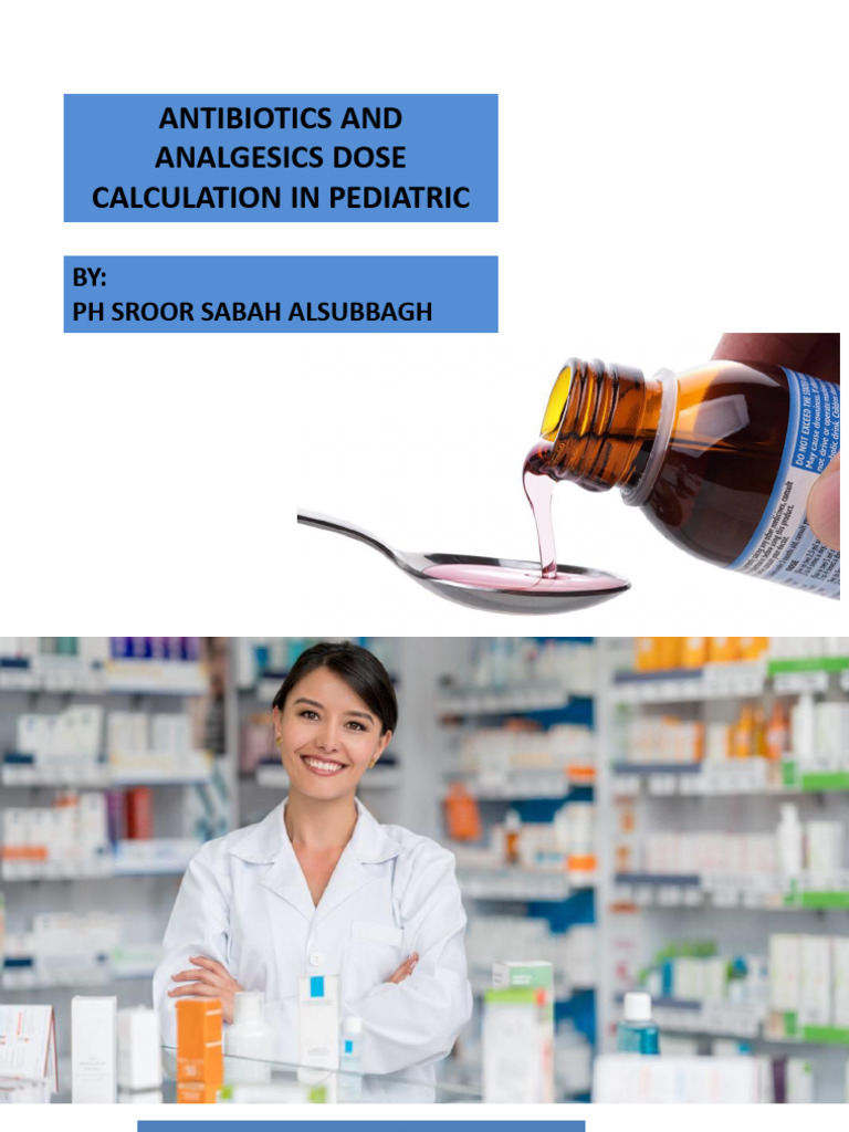 Pediatric Antibiotic Dosage Guide | PDF | Chemistry | Dose (Biochemistry)