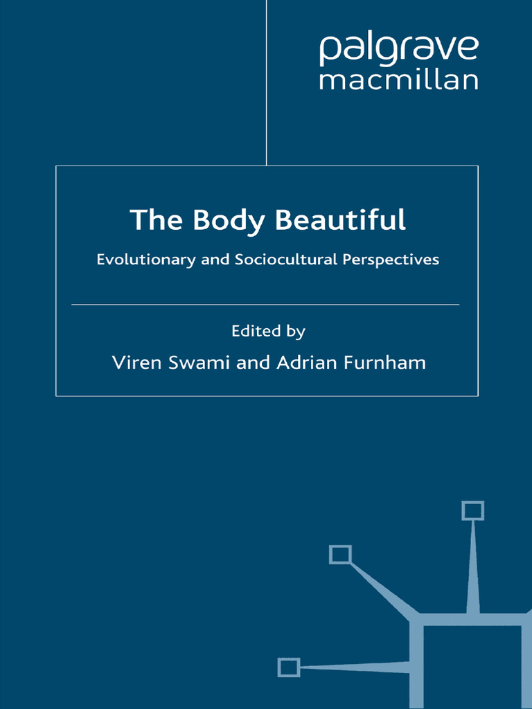 Viren Swami, Adrian Furnham (Eds.) - The Body Beautiful - Evolutionary ...