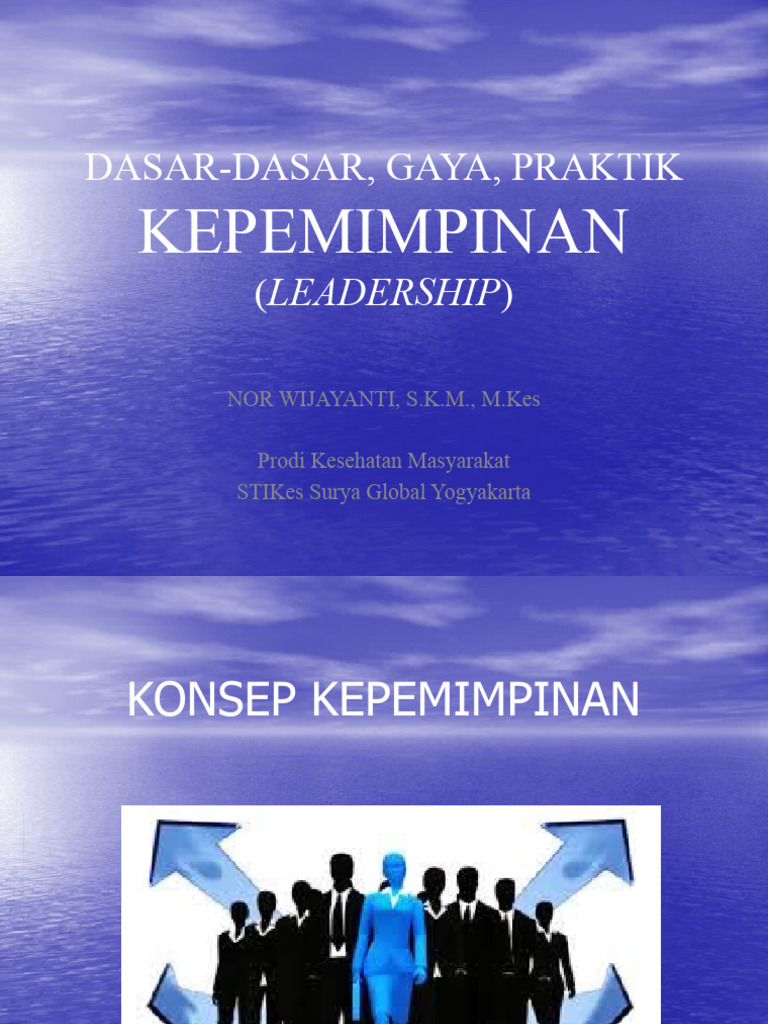 Materi 2 - Dasar, Gaya Dan Praktik Kepemimpinan | PDF