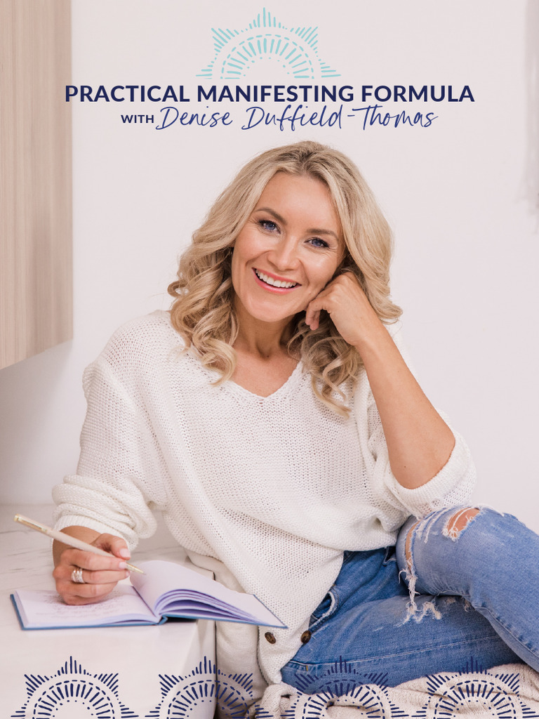 Practical+Manifesting+Formula DeniseDT | PDF | Forgiveness | Thought