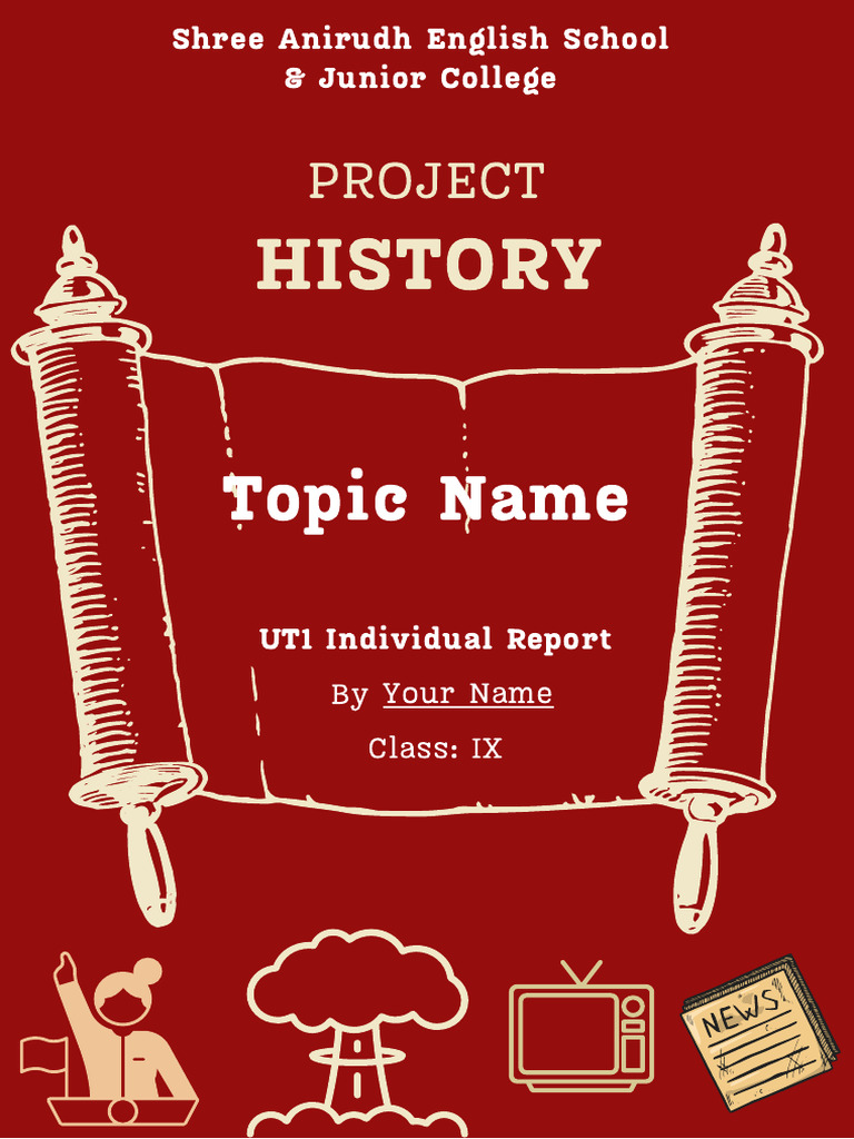 IX History Project Report on Topic Name | PDF