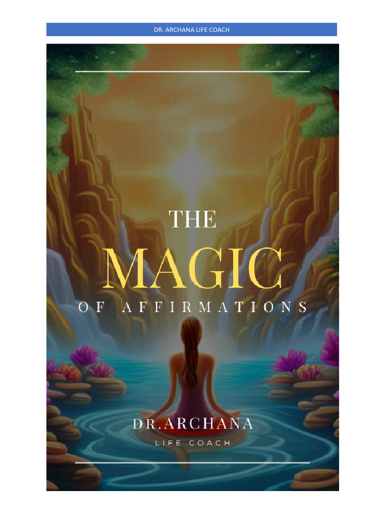 The Magic of Affirmations | PDF | Mindset | Psychological Resilience