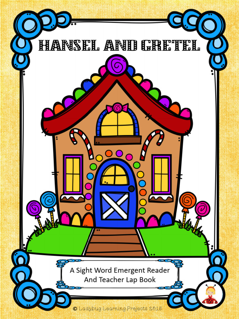 Hansel and Gretel: A Sight Word Emergent Reader and Teacher Lap Book | PDF