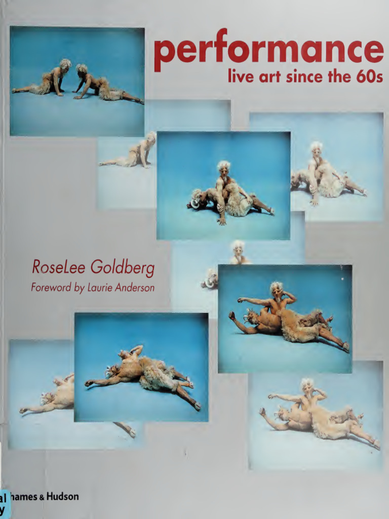 Goldberg RoseLee Performance Live Art Since The 60s 2004 | PDF