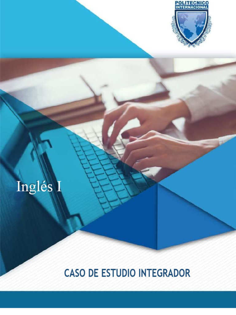 Caso de Estudio Integrador Ingles 1 | PDF