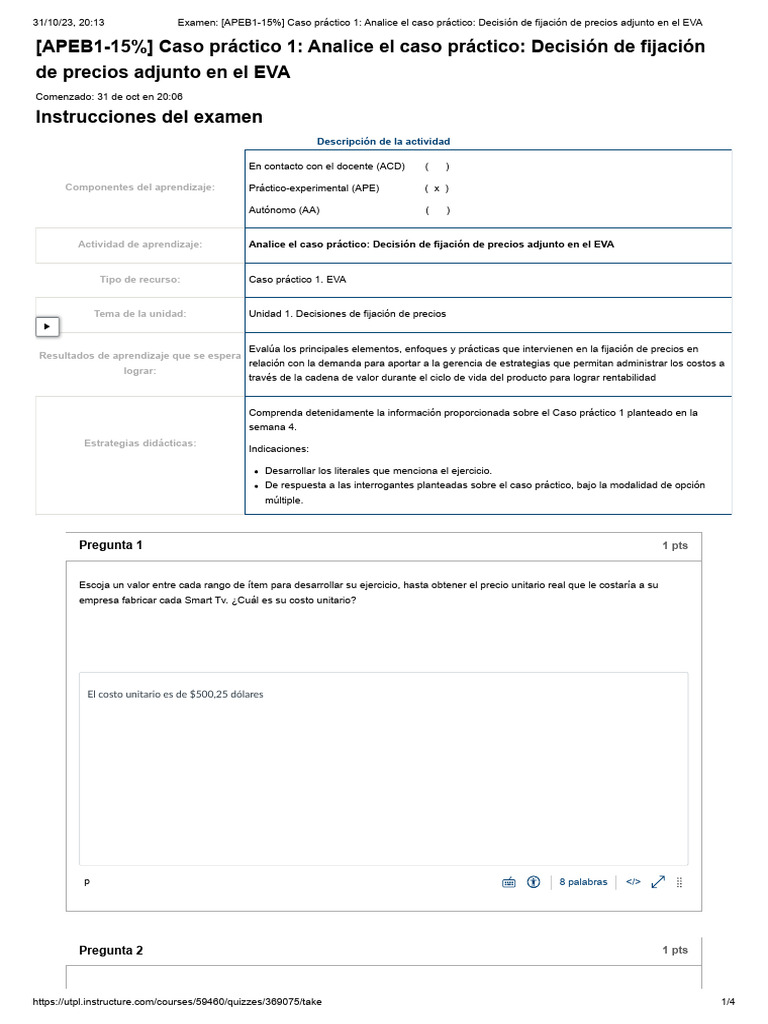 Examen - (APEB1-15%) Caso Práctico 1 - Analice El Caso Práctico - Decisión de Fijación de ...