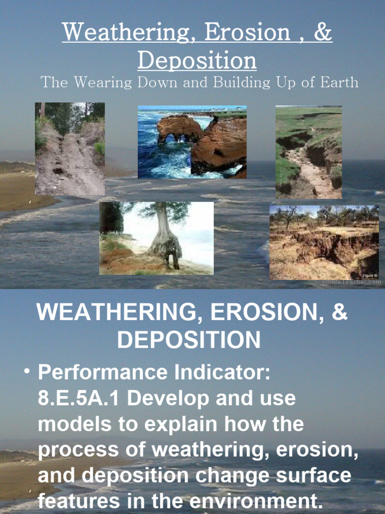 Weathering, Erosion, And Deposition | PDF | Weathering | Erosion