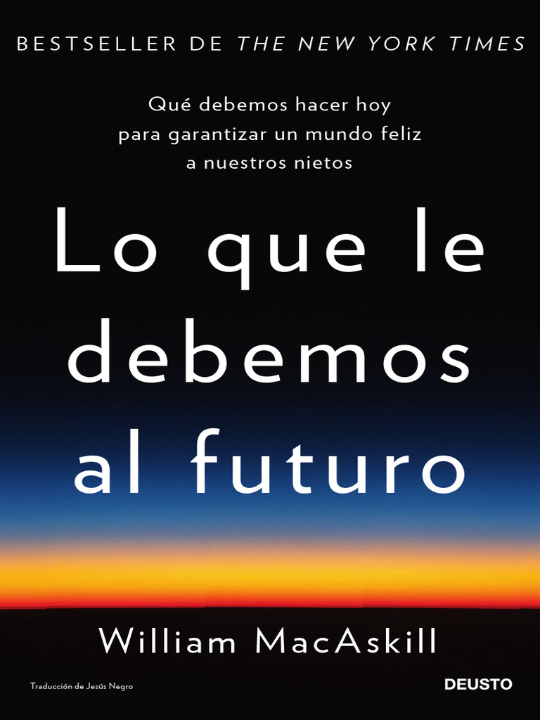 Lo que le debemos al futuro | PDF