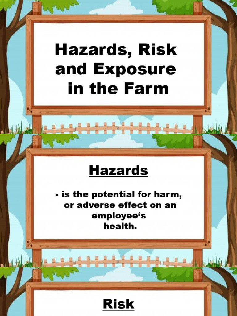 Hazard Risk And Exposure In The Farm