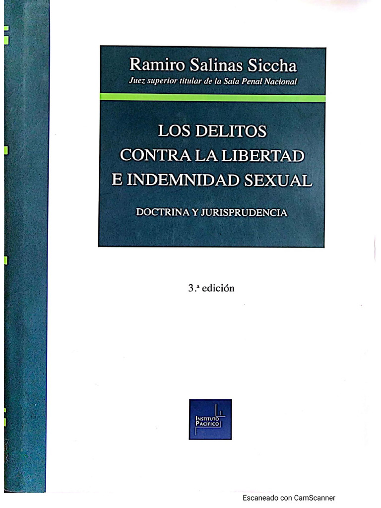 Los Delitos Contra La Libertad e Indemnidad Sexual-Ramiro Salinas S ...