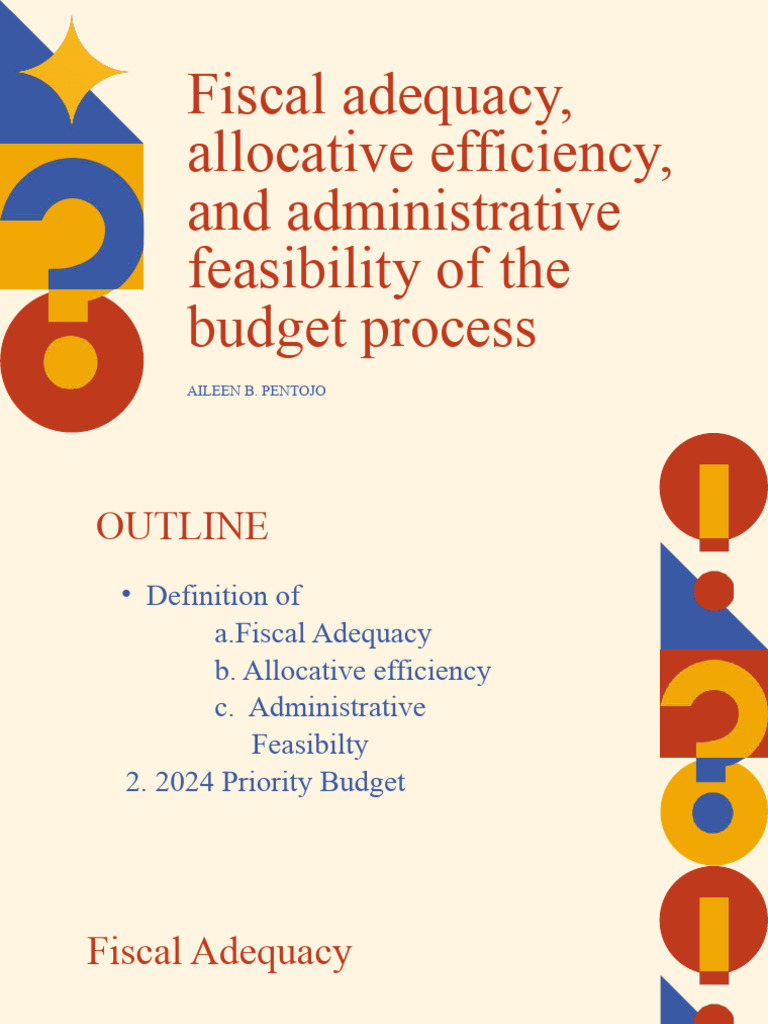 Fiscal Adequacy Allocative Efficiency and Administrative Feasibility of ...
