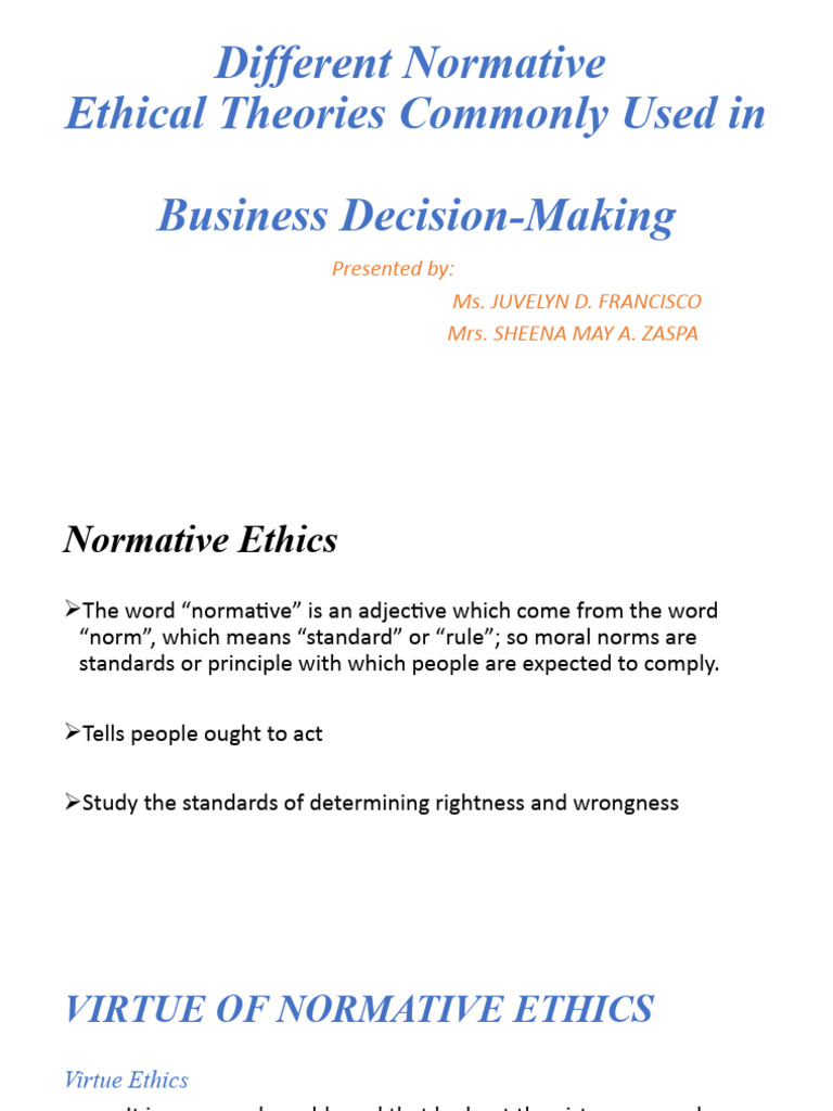 Different Normative Ethical Theories Commonly Used in Business | PDF | Morality | Justice