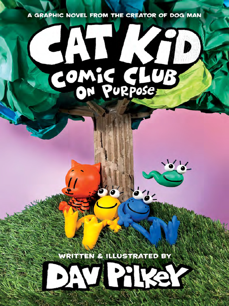 Cat Kid (Dav Pilkey) (Z-Library) | PDF