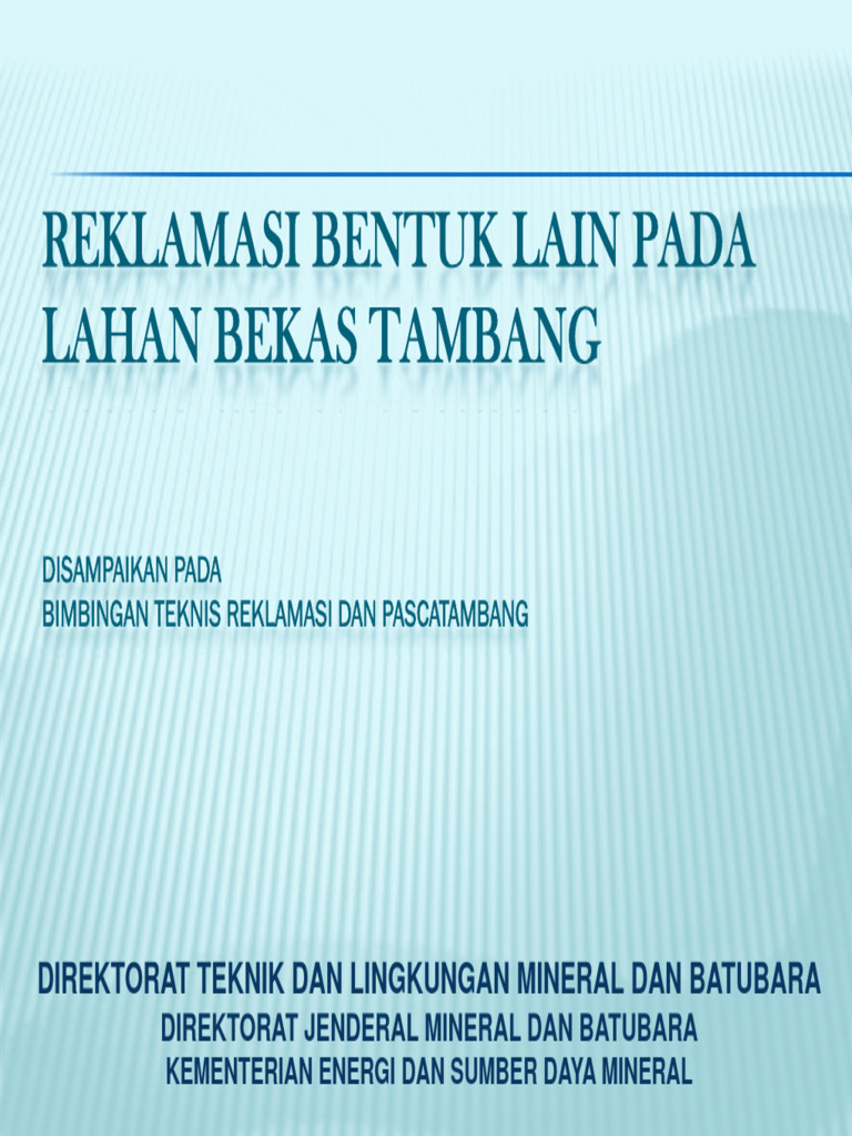 Reklamasi Bentuk Lain Pada Lahan Bekas Tambang | PDF