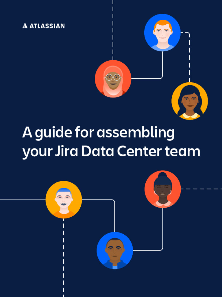 A Guide For Assembling Your Jira Data Center Team Pdf Databases Data Center