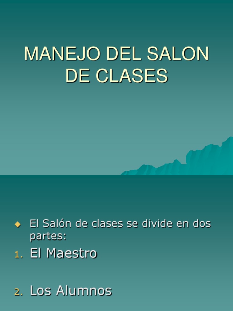 Manejo Del Salon de Clases Por Lic. Guillermo Sanchez | PDF | Sicología ...