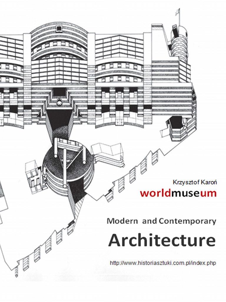 A History of Modern and Contemporary Architecture | PDF | Modernism ...